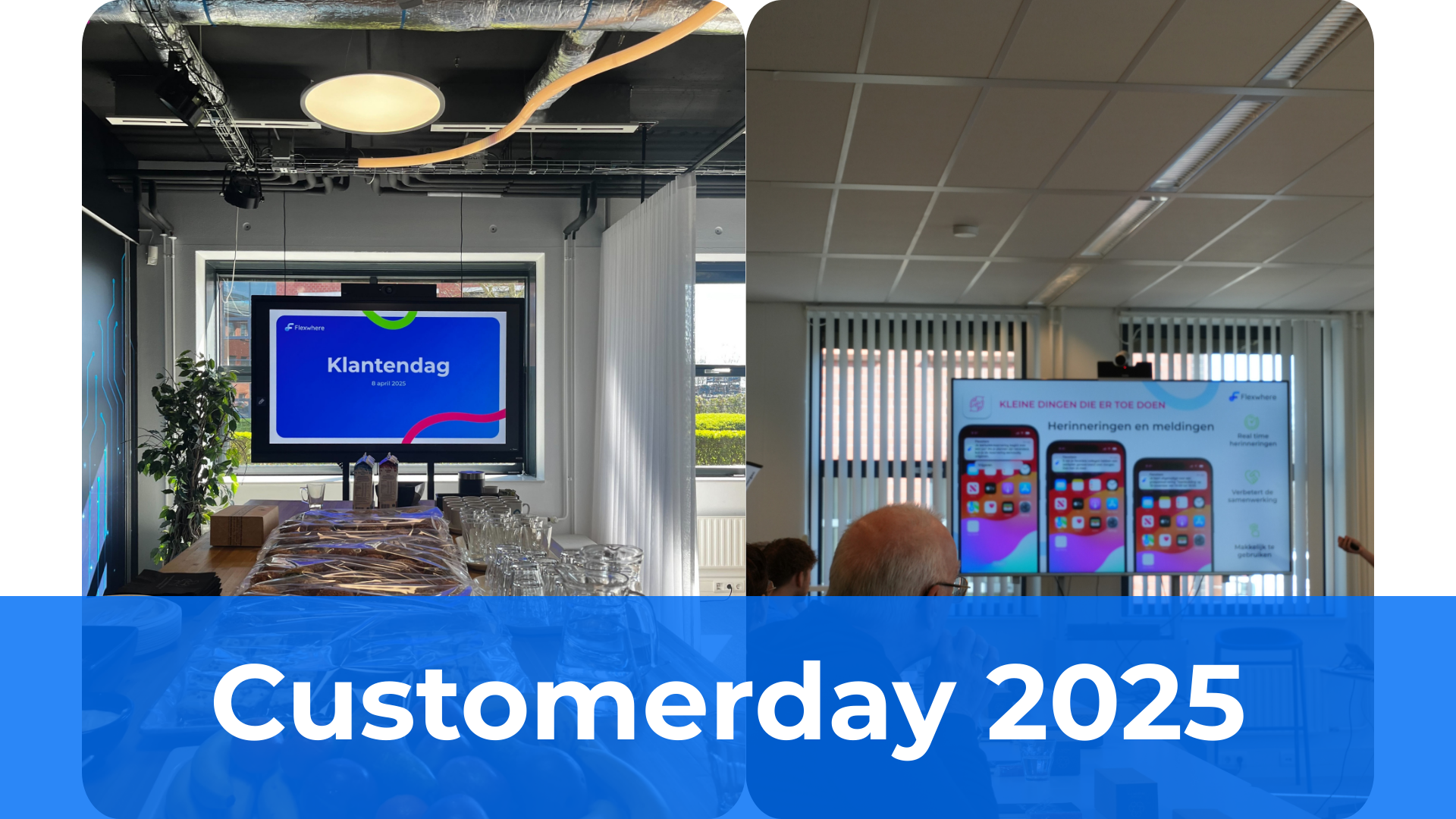 Customer day highlights | Flexwhere